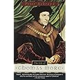 The Life of Thomas More: Ackroyd, Peter: 9780385496933: Amazon.com: Books