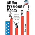 Amazon.com: All the Presidents' Money: How the Men Who Governed America ...
