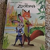 Zootopia Little Golden Book (Disney Zootopia): Heather Knowles, RH ...