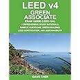 LEED v4 Green Associate Exam Guide (LEED GA): Comprehensive Study ...