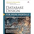 Database Design for Mere Mortals: 25th Anniversary Edition: Hernandez ...