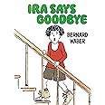 Amazon.com: Ira Says Goodbye: 9780395584132: Waber, Bernard: Books