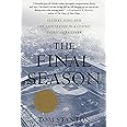 The Final Season: Fathers, Sons, and One Last Season in a Classic ...