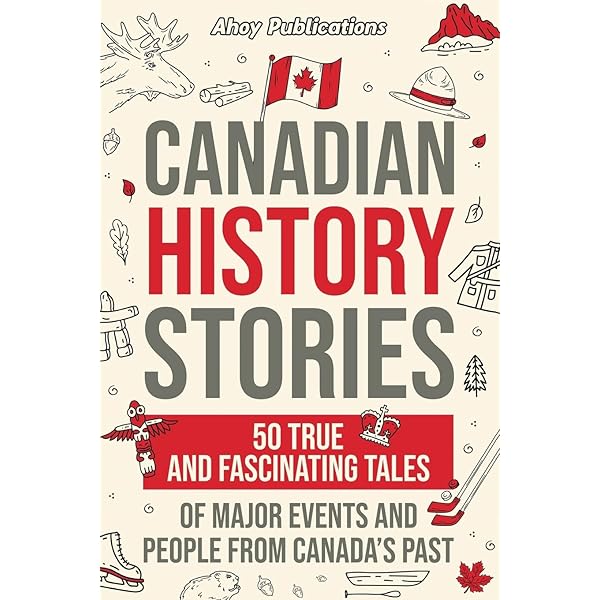Early History The Canada Guide