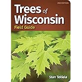 Trees of Wisconsin Field Guide (Tree Identification Guides): Tekiela ...