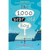 The 1000 Year Old Boy: Welford, Ross: 9780525707455: Amazon.com: Books
