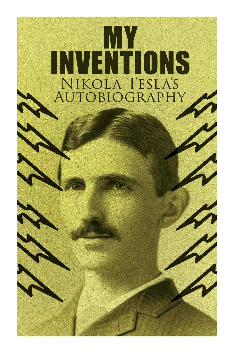 Mua My Inventions – Nikola Tesla's Autobiography: Extraordinary Life ...