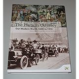 The Human Odyssey, Vol. 1: Prehistory Through the Middle Ages: John ...