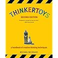 Thinkertoys: A Handbook of Creative-Thinking Techniques (2nd Edition ...