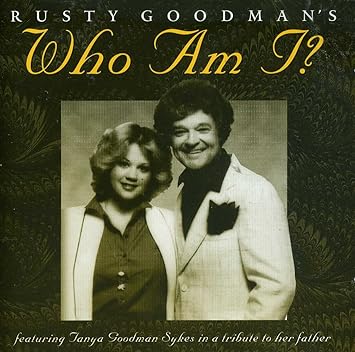Rusty Goodman, Janya Goodman Sykes - Rusty Goodman's Who Am I - Amazon ...