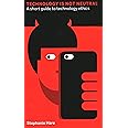 Amazon.com: Technology Is Not Neutral: A Short Guide to Technology ...