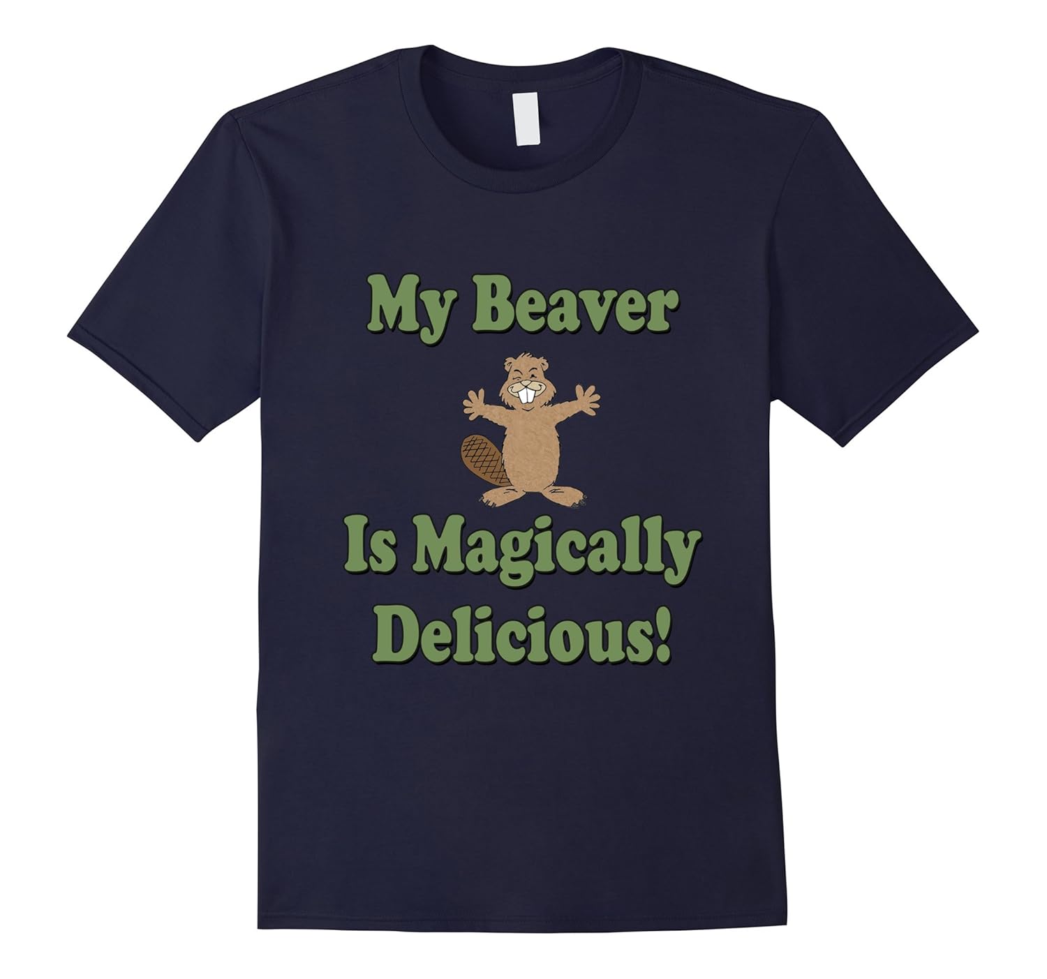 NBW My Beaver is Magically Delicious T-Shirt-TD – Teedep