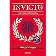 Amazon.com: Invicto: Logra más, sufre menos / Undefeated: Achieve More ...