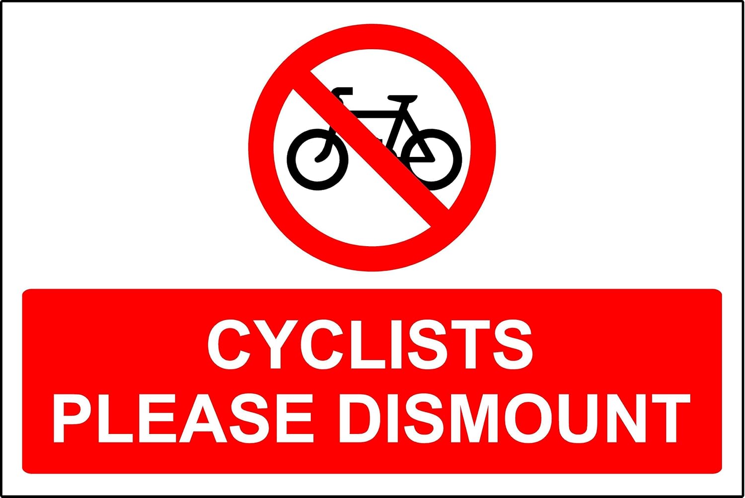 Cyclists please dismount sign - Self adhesive vinyl 300mm x 200mm ...