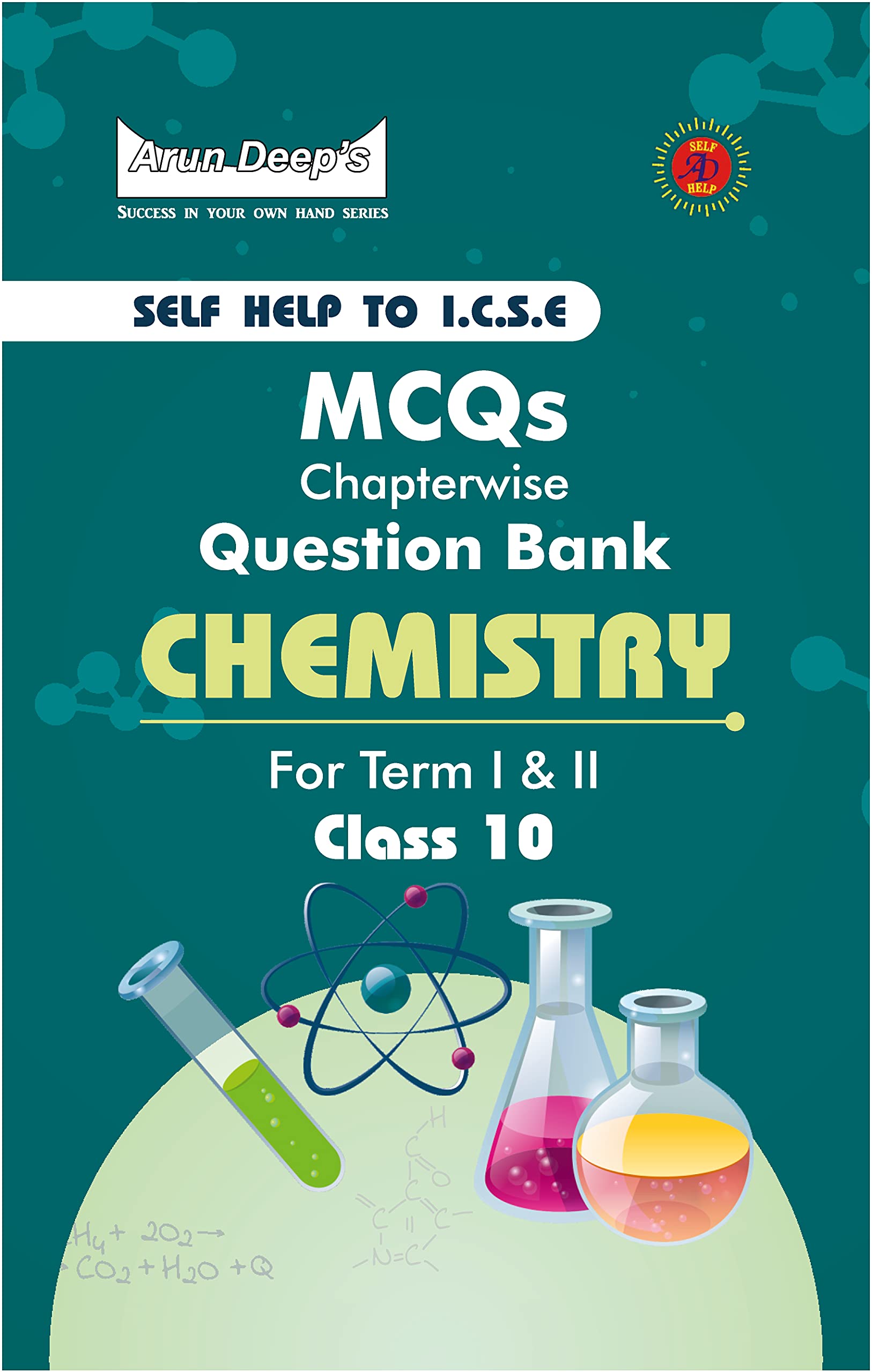 Self Help To ICSE MCQ s Chemistry Class 10 For Term I II For 2022