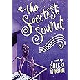 Amazon.com: The Sweetest Sound: 9780316302951: Winston, Sherri: Books