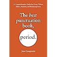 The Best Punctuation Book, Period: A Comprehensive Guide for Every ...
