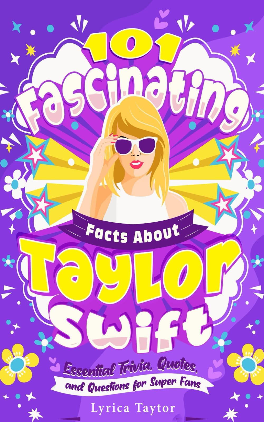 101 Fascinating Facts About Taylor Swift - Essential Trivia, Quotes ...
