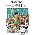 Drawing the Line: The Untold Story of the Animation Unions from Bosko ...