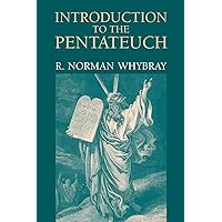 The Pentateuch: An Introduction to the First Five Books of the Bible ...