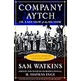Company Aytch: A Classic Memoir of the Civil War: Watkins, Samuel R ...