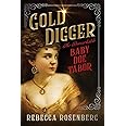 Amazon.com: Gold Digger: The Remarkable Baby Doe Tabor (Gold Digger ...