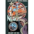 Nemo: Heart of Ice: Moore, Alan, O'Neill, Kevin: 9781603092746: Amazon ...