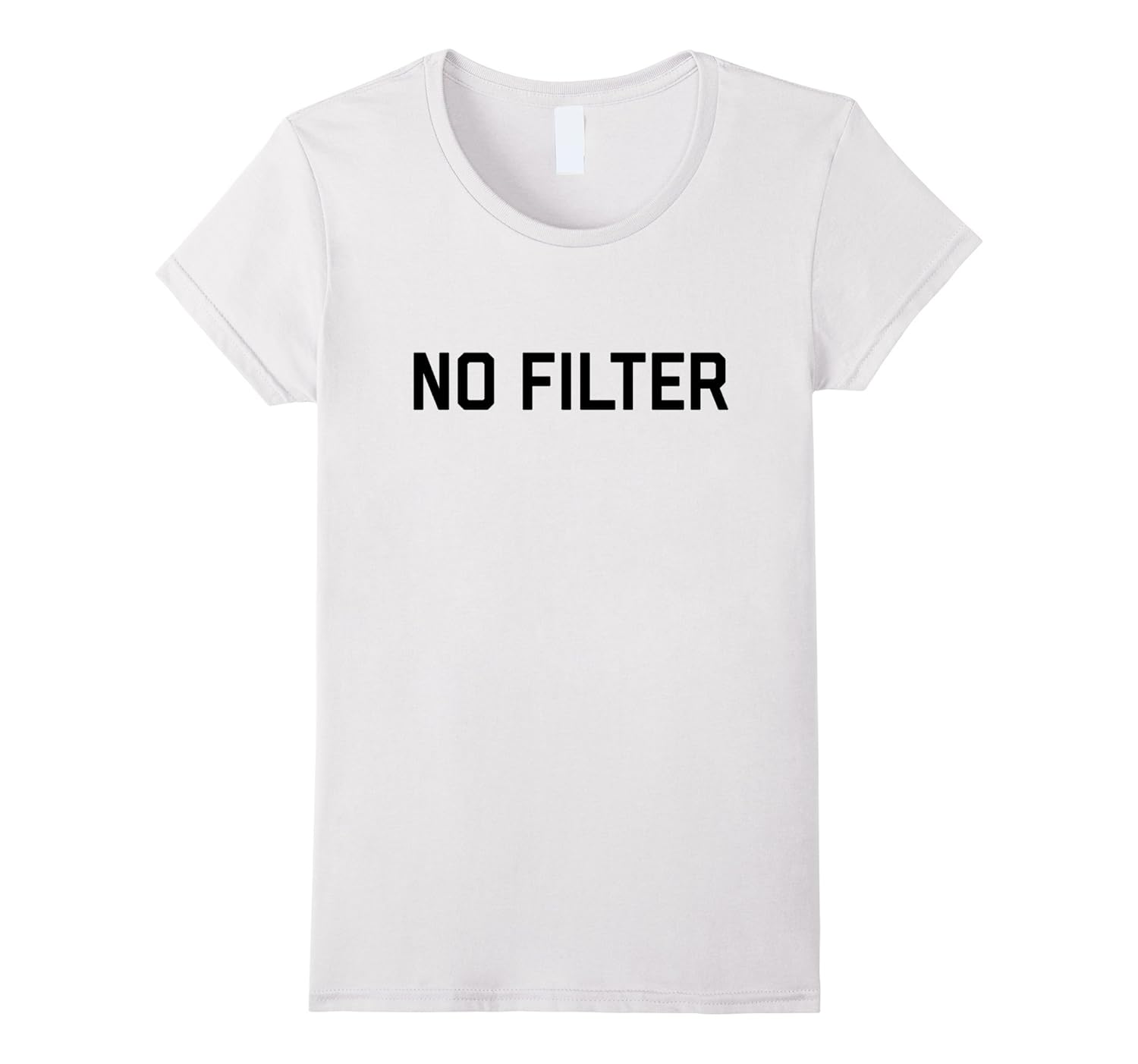 No Filter Tee Shirt-4LVS