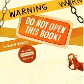 Do Not Open This Book: Lee, Andy, McKenzie, Heath: 9781338668988 ...