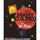My Many Colored Days: Seuss, Dr., Johnson, Steve, Fancher, Lou ...