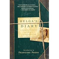 Helga's Diary: A Young Girl’s Account of Life in a Concentration Camp ...