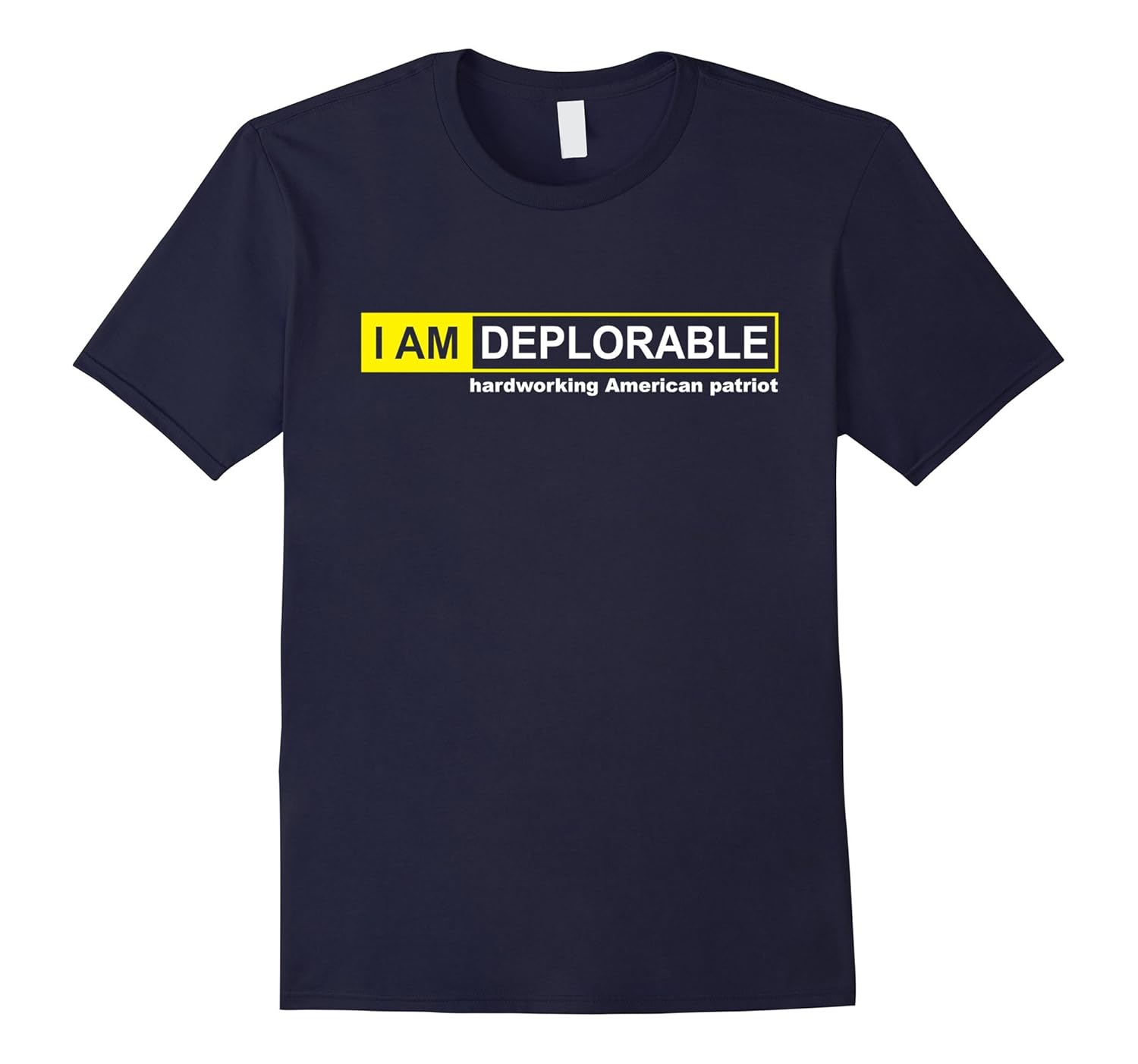 I Am Deplorable – Definition Of Deplorable T-Shirt-4LVS – 4loveshirt