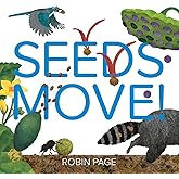 Flip, Float, Fly: Seeds on the Move: Macken, Joann Early, Paparone, Pam ...