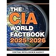The CIA World Factbook 2025-2026: Central Intelligence Agency ...