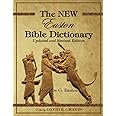 The NEW Easton Bible Dictionary: Updated and Revised Edition (New Bible ...