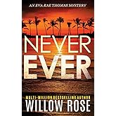 SAY YOU LOVE ME (Eva Rae Thomas FBI Mystery): Rose, Willow ...