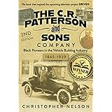 The C. R. Patterson and Sons Company: Black Pioneers in the Vehicle Building Industry, 1865-1939 ...