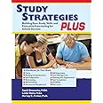 Study Strategies Plus: Building Your Study Skills and Executive ...