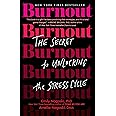 Burnout: The Secret to Unlocking the Stress Cycle: Nagoski PhD, Emily ...