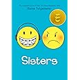 Sisters: A Graphic Novel: Telgemeier, Raina, Telgemeier, Raina ...