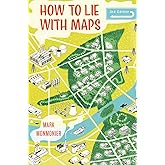 How to Lie with Maps (2nd Edition): Mark Monmonier, H. J. de Blij ...