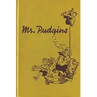 Mr. Pudgins: Ruth Christoffer Carlsen, Margaret Bradfield ...