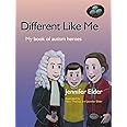 Different Like Me: My Book of Autism Heroes: Elder, Jennifer, Elder ...