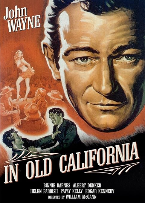 Amazon.com: In Old California: John Wayne, Binnie Barnes, Albert Dekker ...