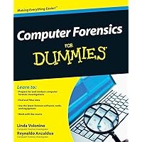 Computer Forensics For Dummies: Pollard, Carol, Anzaldua, Reynaldo: 9780470371916: Amazon.com: Books