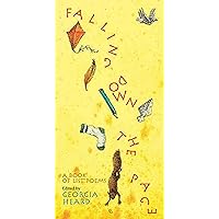 Falling Down the Page: A Book of List Poems: Heard, Georgia ...