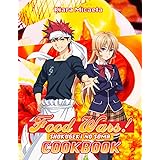 Food Wars Shokugeki no Soma Cookbook: The Official Recipes From The ...