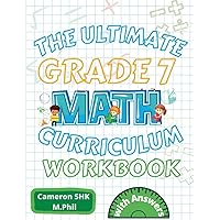 The Ultimate 7th Grade Math Curriculum Workbook: Getting Ready for 7th ...