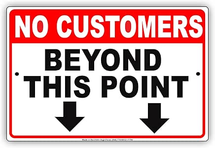 Amazon.com: No Customers Beyond This Point With Arrow Pointer ...
