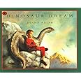 Amazon.com: Dinosaur Dream: 9780689718328: Nolan, Dennis, Nolan, Dennis ...